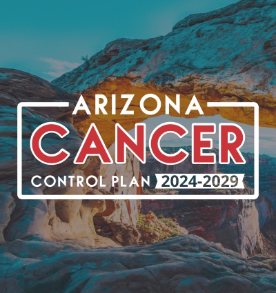 ADHS - Arizona Cancer Control Plan
